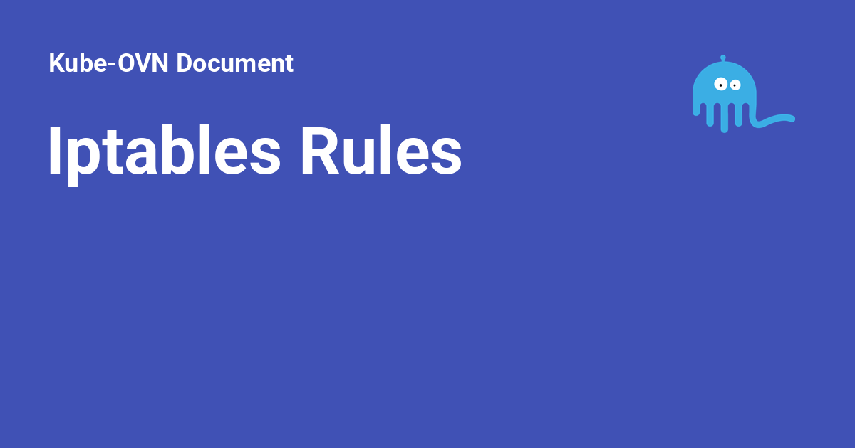 Iptables Rules Kube Ovn Document
