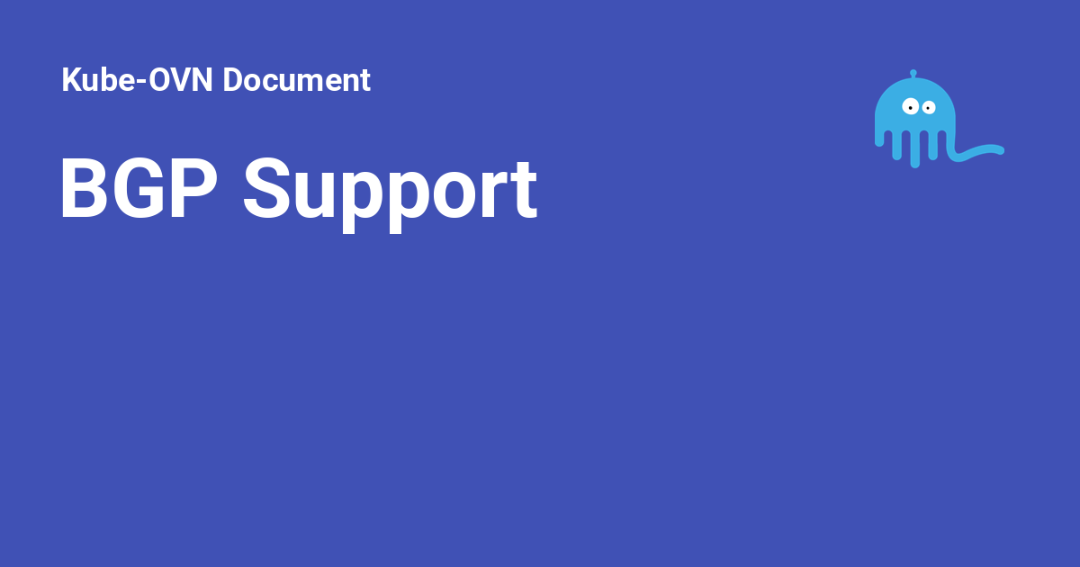 BGP Support - Kube-OVN Document