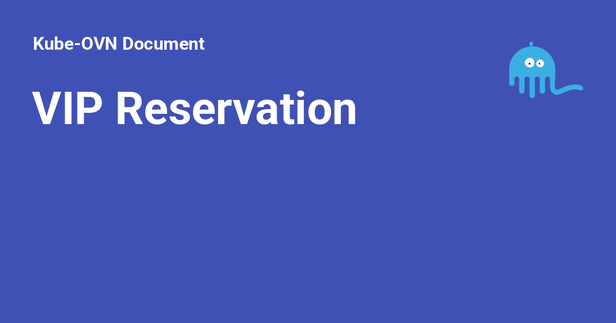 VIP Reservation - Kube-OVN Document